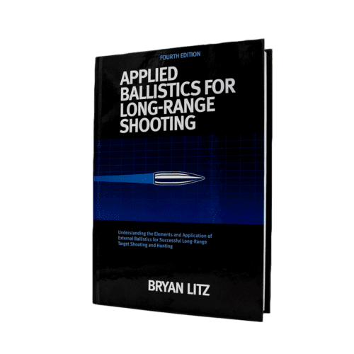 Applied Ballistics For Long Range Shooting 4th Edition - The Science of ...